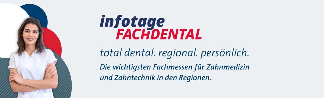 infotage FACHDENTAL Neu | Messe Stuttgart